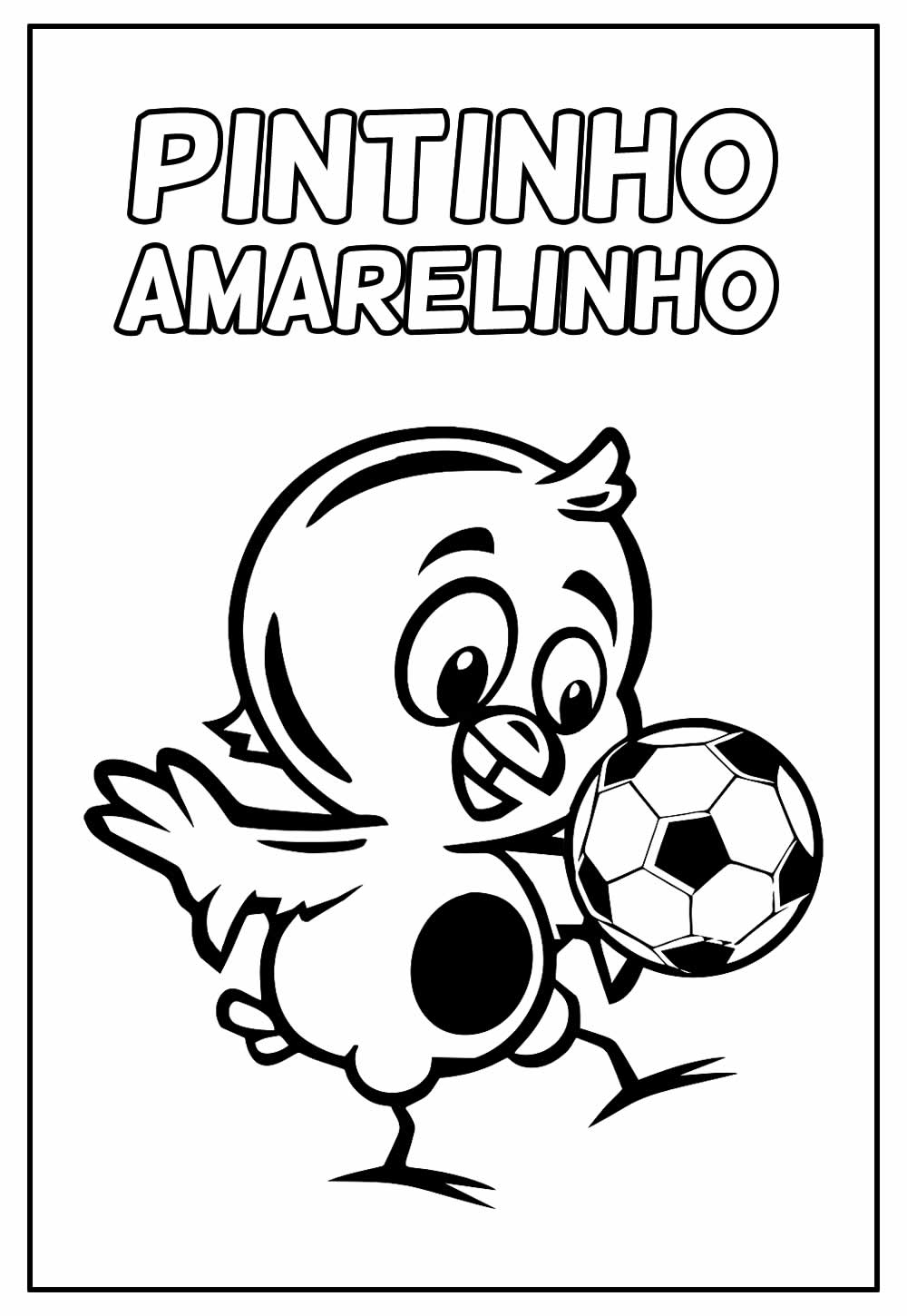 Desenhos do Pintinho Amarelinho para imprimir e colorir